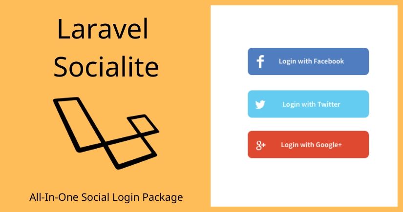 Easily Add Social Logins to Your website with Socialite Easily Add Social Logins to Your website with Socialite