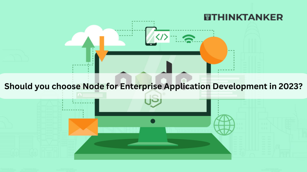 What Is Node Js And Why It Is Essential For Web App Development In 2022